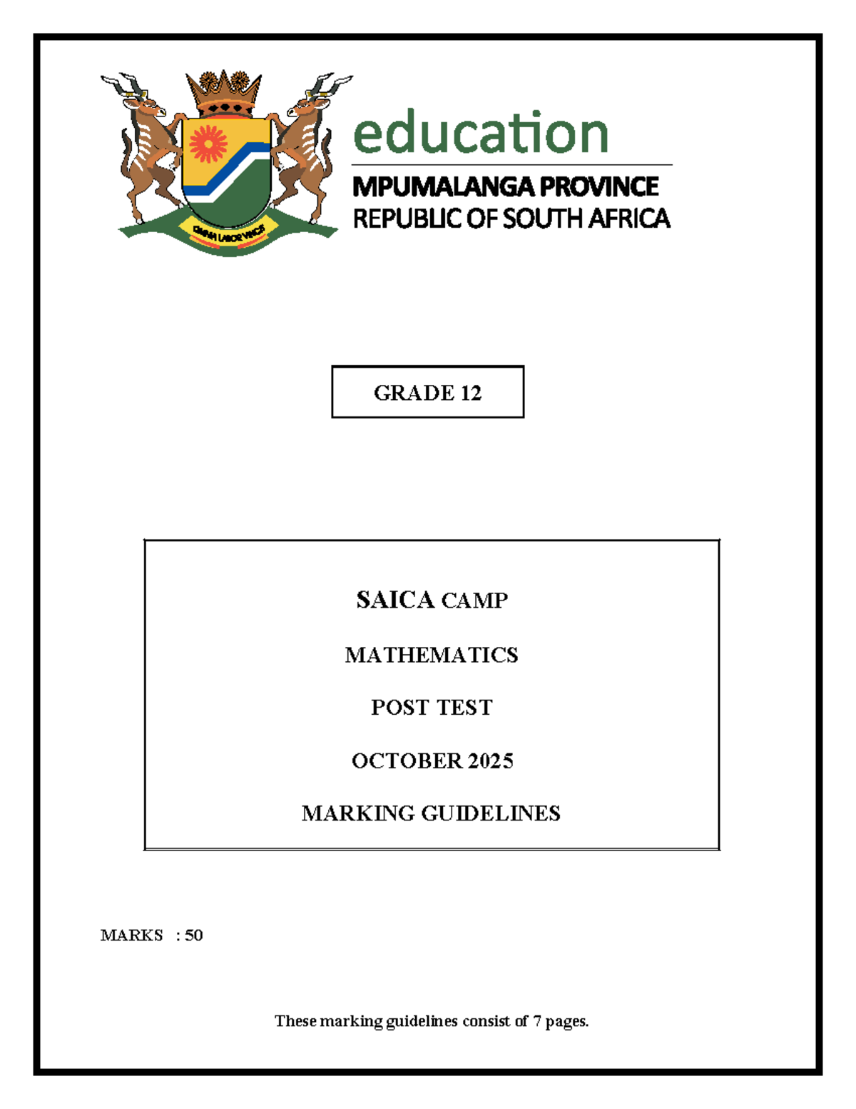 GRADE 12 SAICA CAMP MATHEMATICS POST TEST OCT 2025 MARKING GUIDELINES ...