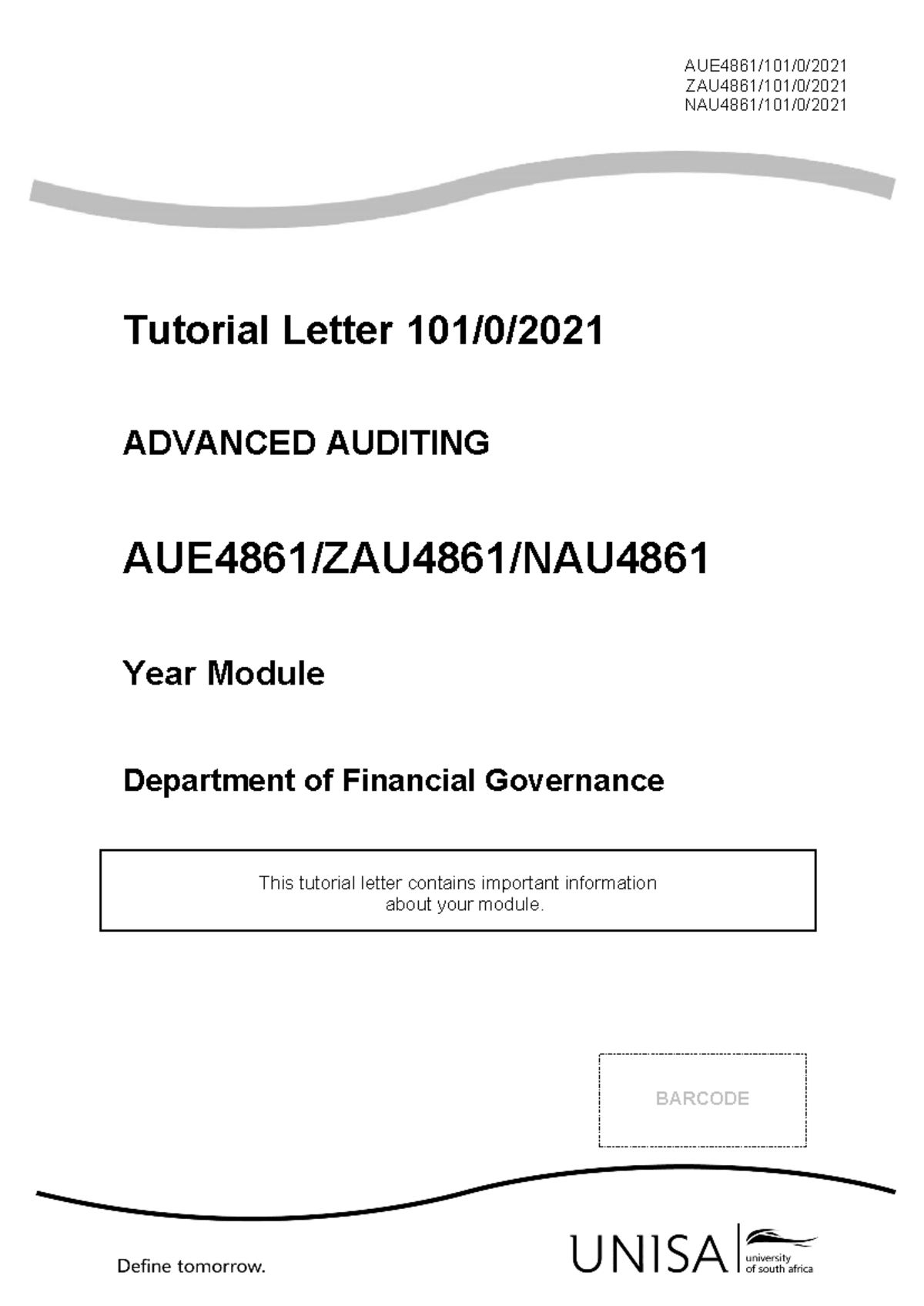Unisa Audit Tut letter 101 - AUE4861/101/0/ ZAU4861/101/0/ NAU4861/101 ...