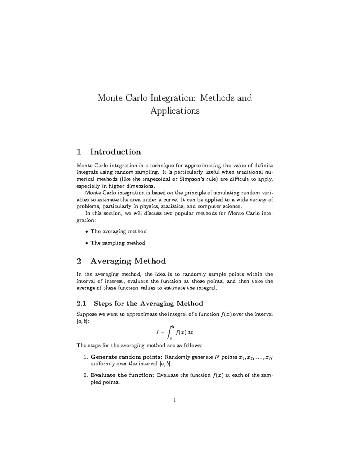 Monte Carlo Integration Methods: Lecture Notes on Techniques and ...