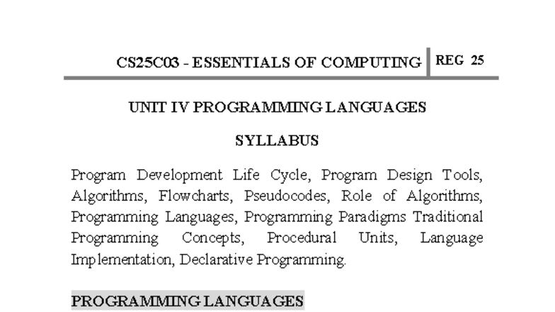 CS25C03 ESSENTIALS OF COMPUTING REG 25 UNIT IV PROGRAMMING LANGUAGES ...