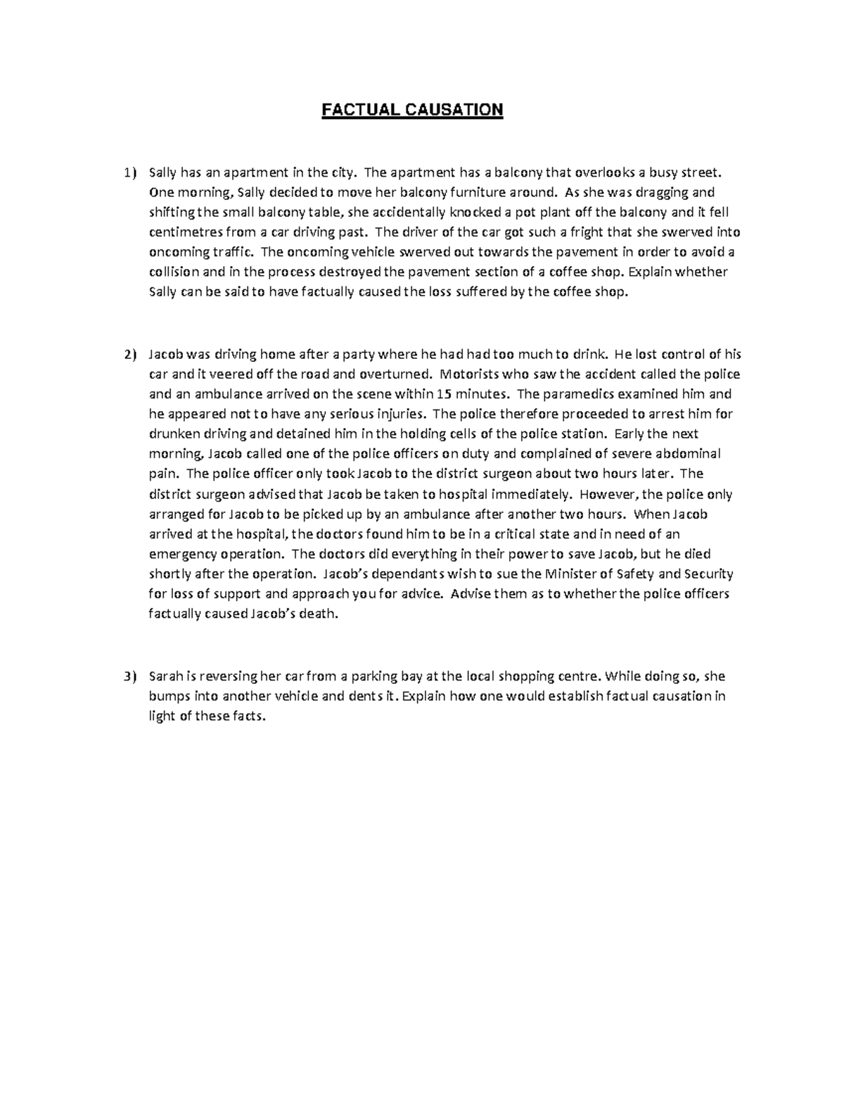 Factual causation practise questions - FACTUAL CAUSATION Sally has an ...