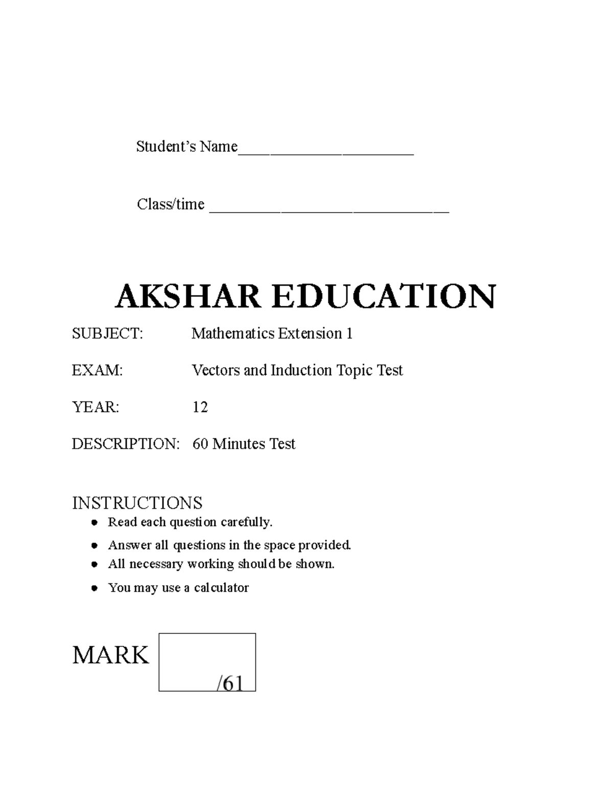 Mathematics Extension 1 Year 12: Vectors & Induction Topic Test - Studocu