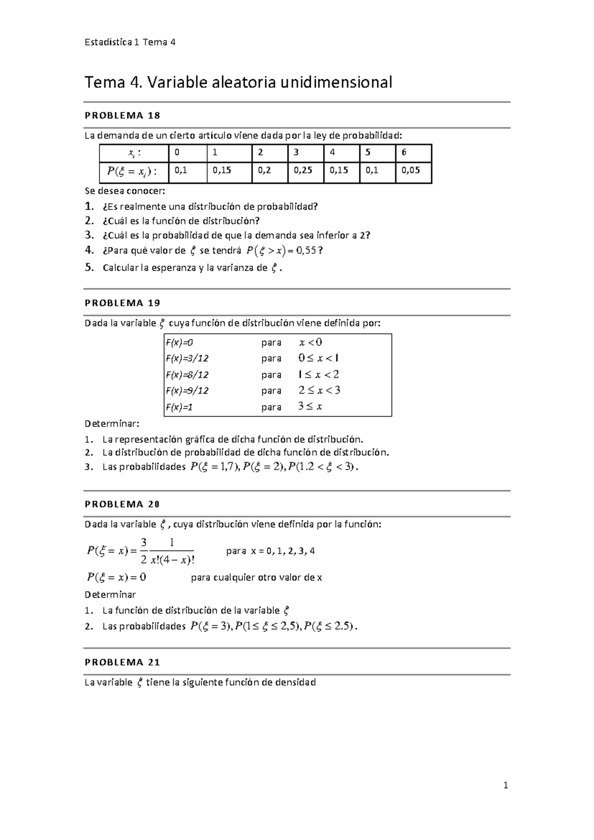 T4 estadistica ejercicios - Tema 4. Variable aleatoria unidimensional ####### PROBLEMA 1 8 La ...