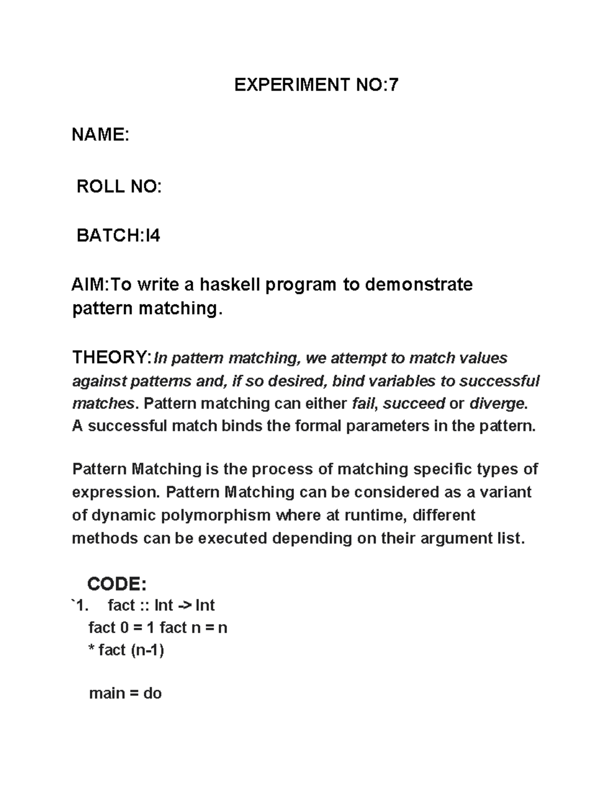 CPPL Exp 7 - Practice Material - EXPERIMENT NO: NAME: ROLL NO: BATCH:I ...