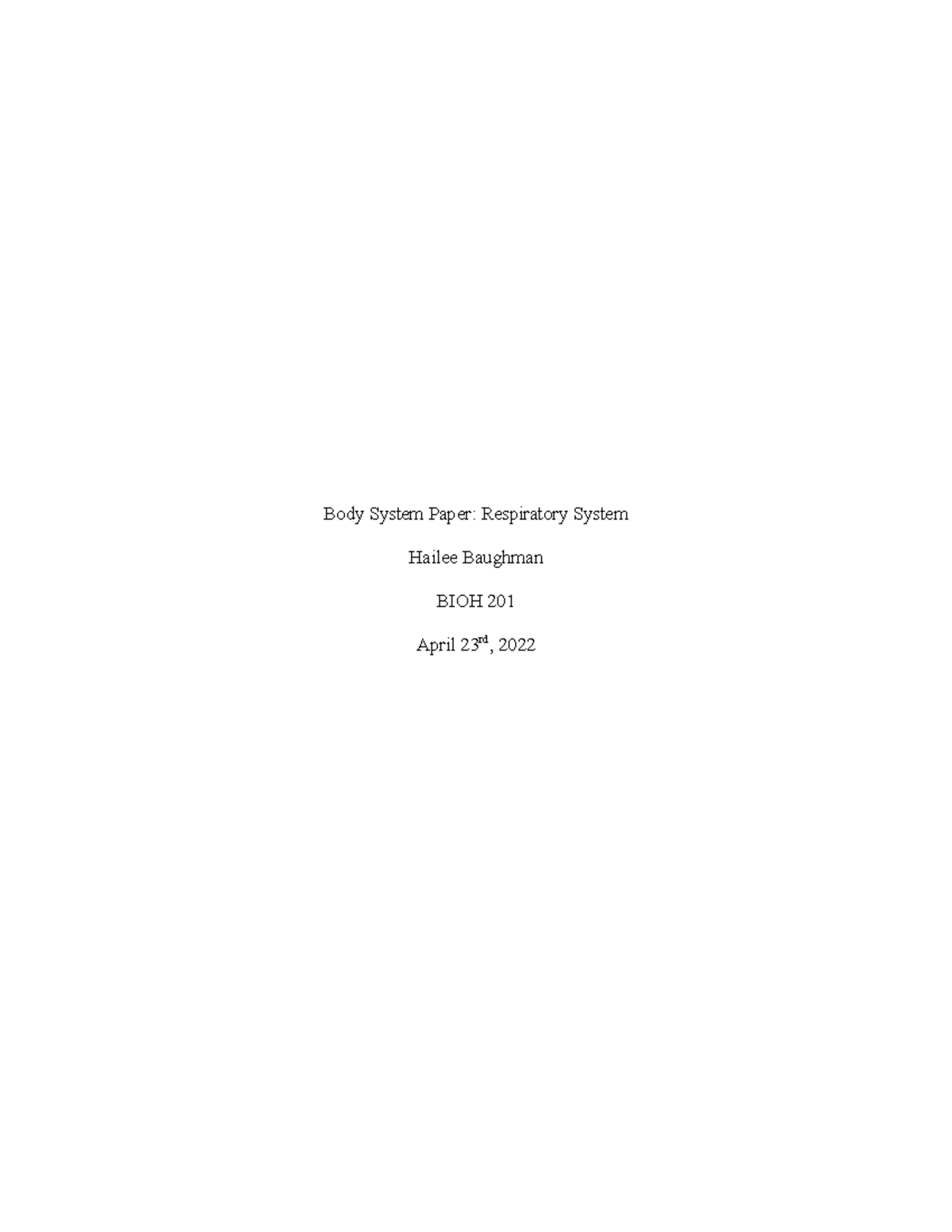 BIOH 201 Body System Paper: The Respiratory System Explained - Studocu
