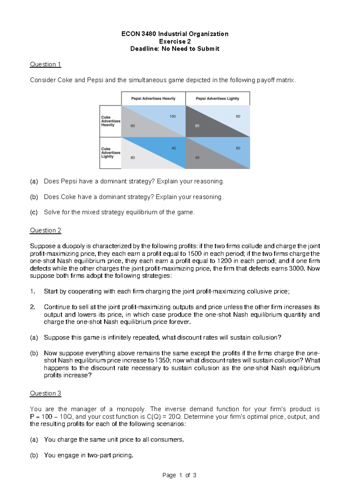 ECON 3480 Industrial Organization Exercise 2: Game Theory Analysis ...
