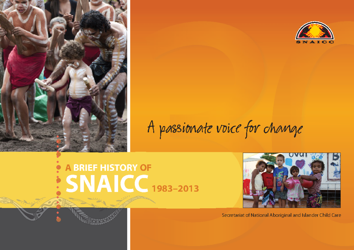 SNAICC Program: A Comprehensive History of Advocacy (1983-2013) - Studocu