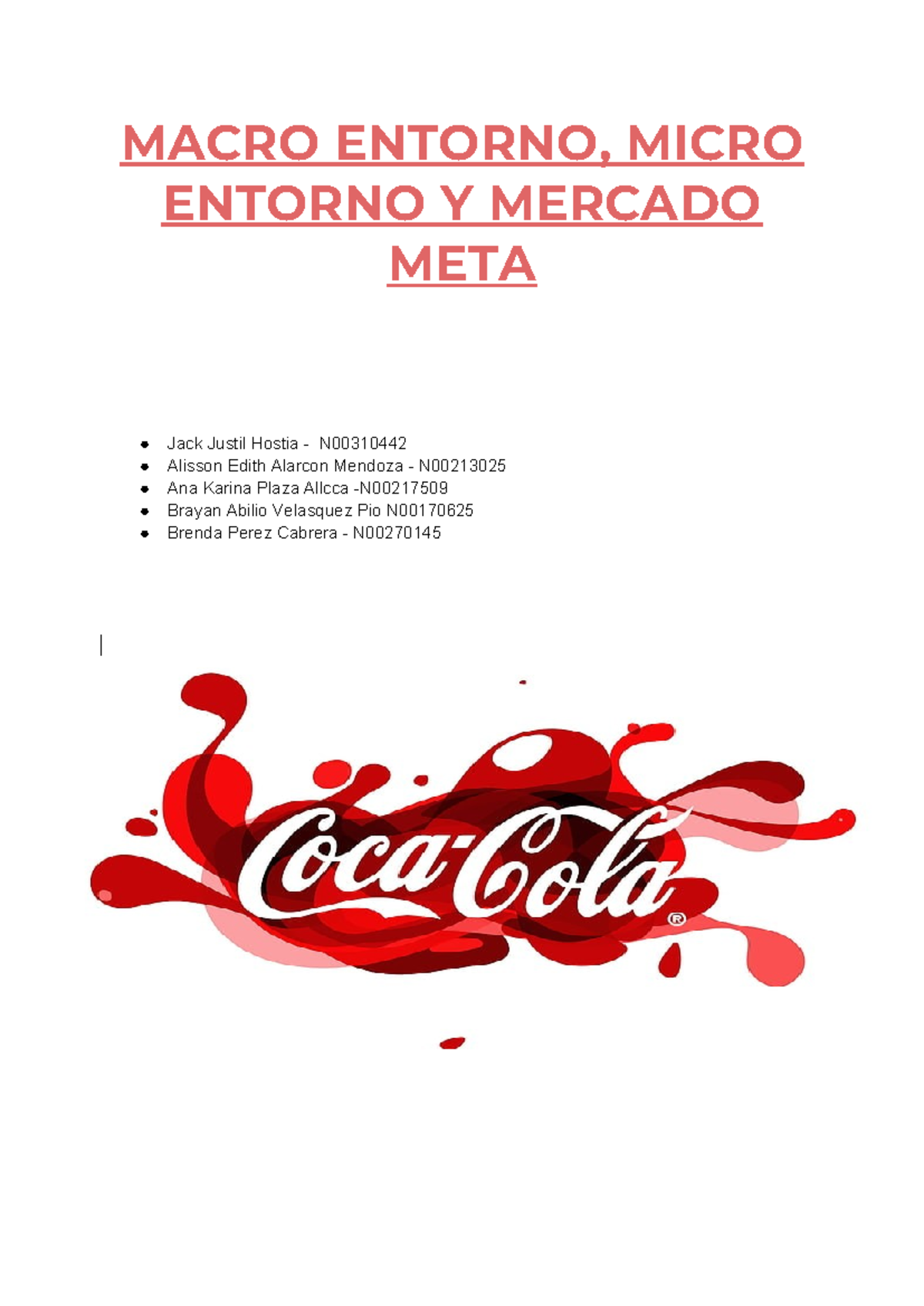 COCA-COLA: ANÁLISIS DEL MICRO Y MACRO ENTORNO N00110442 - Studocu