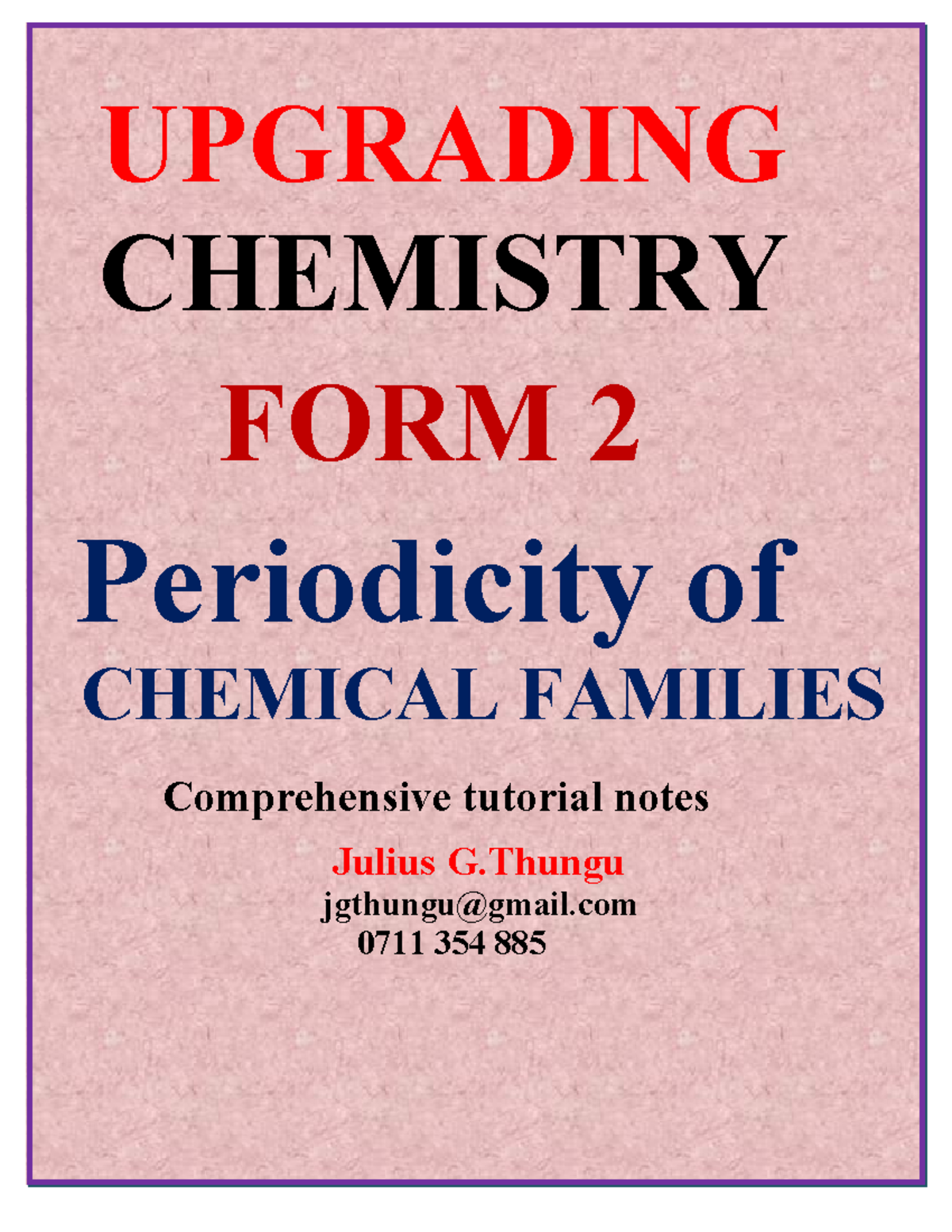 Chemisty form 2 work - UPGRADING CHEMISTRY FORM 2 Periodicity of ...