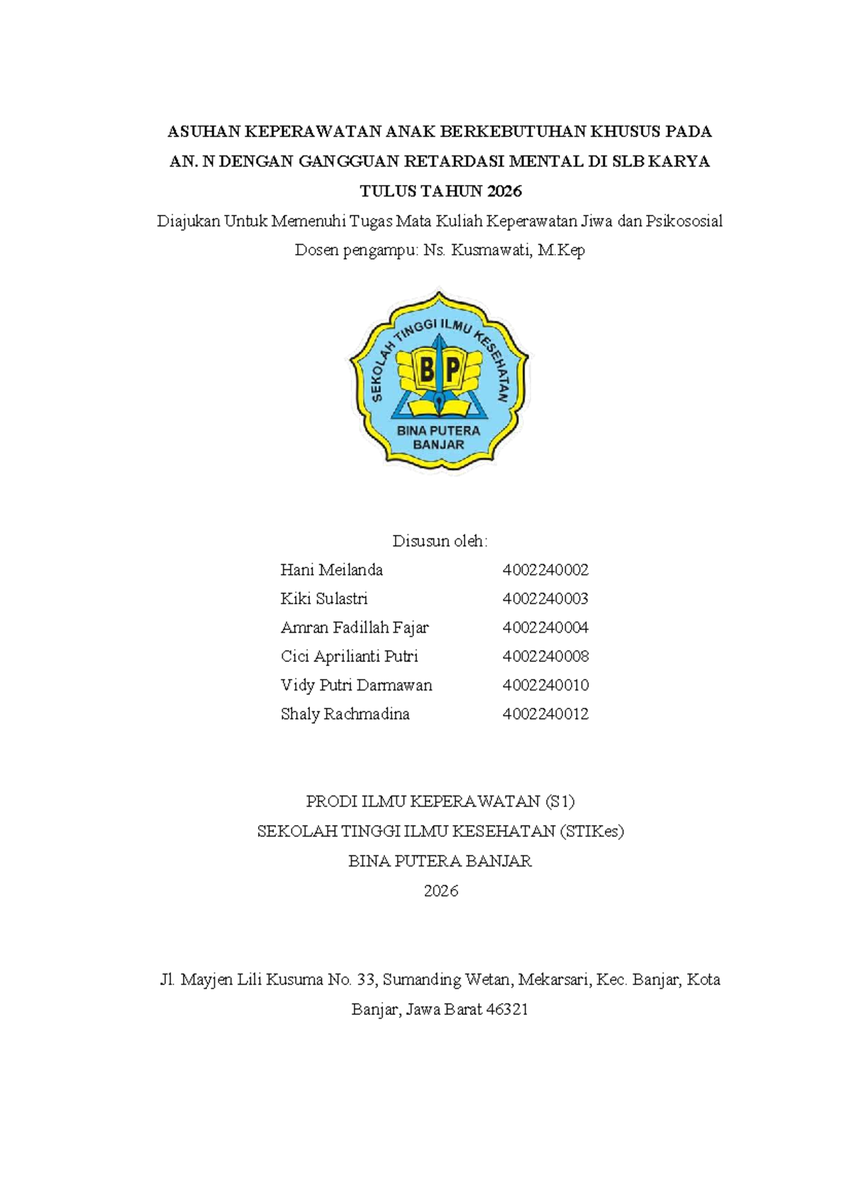 Asuhan Keperawatan Anak Berkebutuhan Khusus: Kasus An. N di SLB Karya ...