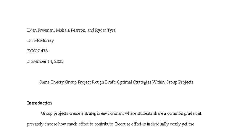 ECON 478 Game Theory Group Project Rough Draft: Optimal Strategies ...