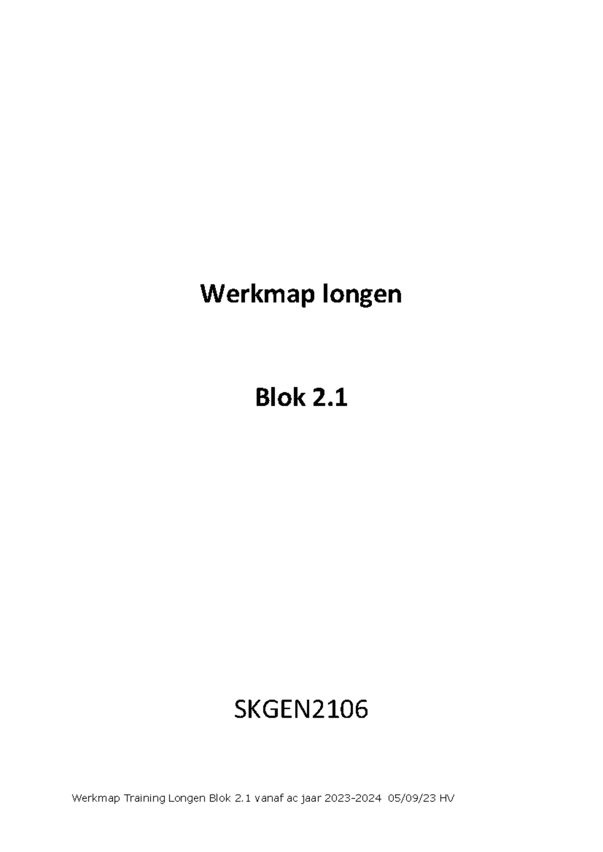 Werkmap Training Longen Blok 2.1 SKGEN2106 voor Jaar 2023-2024 ...