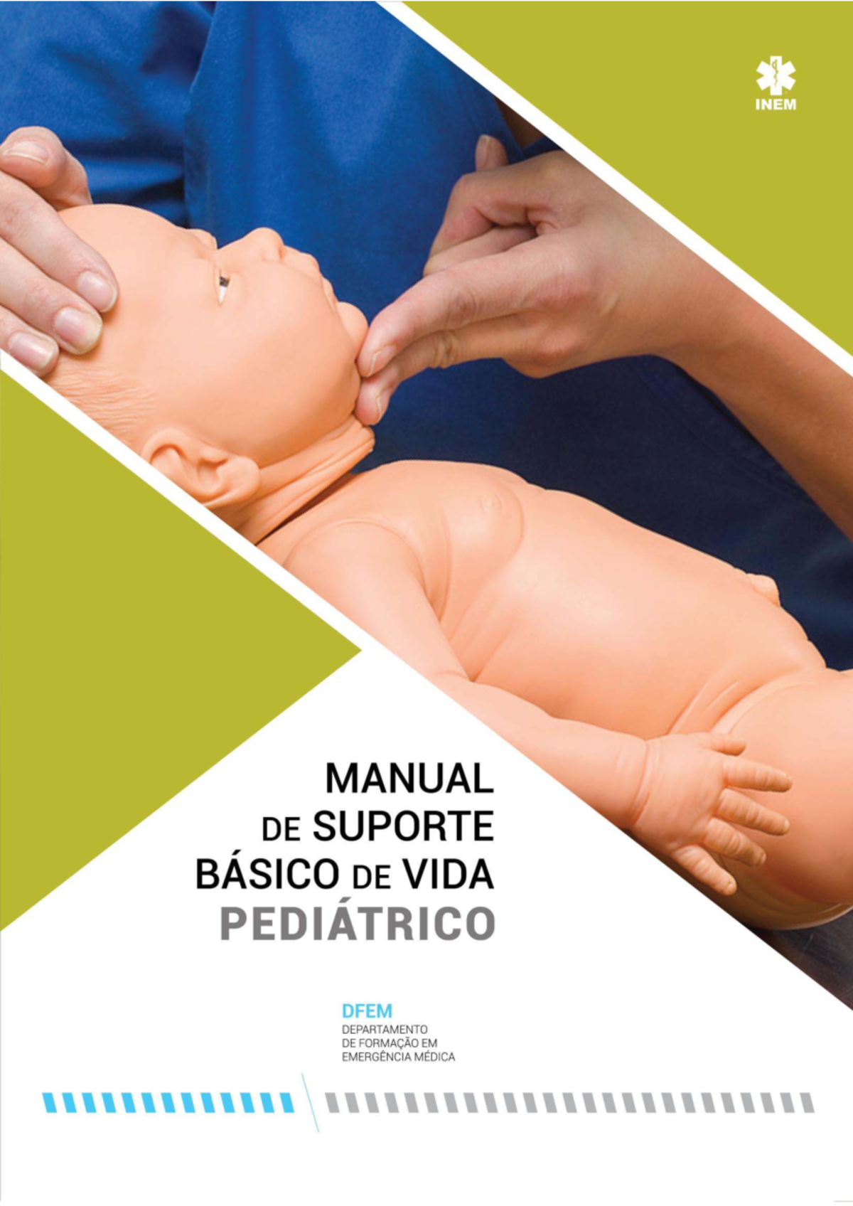 INEM 1 Manual de Suporte Básico de Vida Pediátrico - Edição 2022 - Studocu