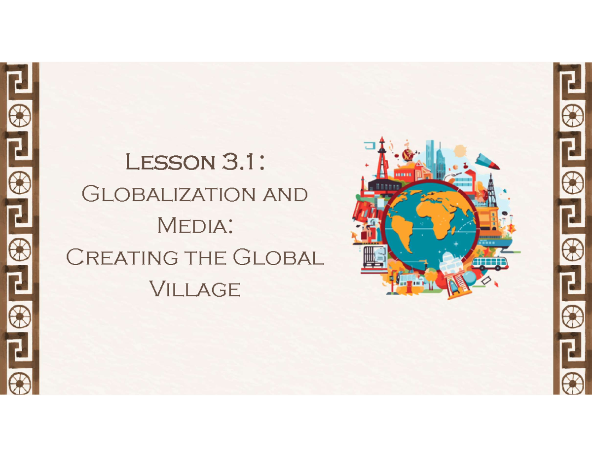 Lesson 3.1: Globalization and media evolution in the modern world - Studocu