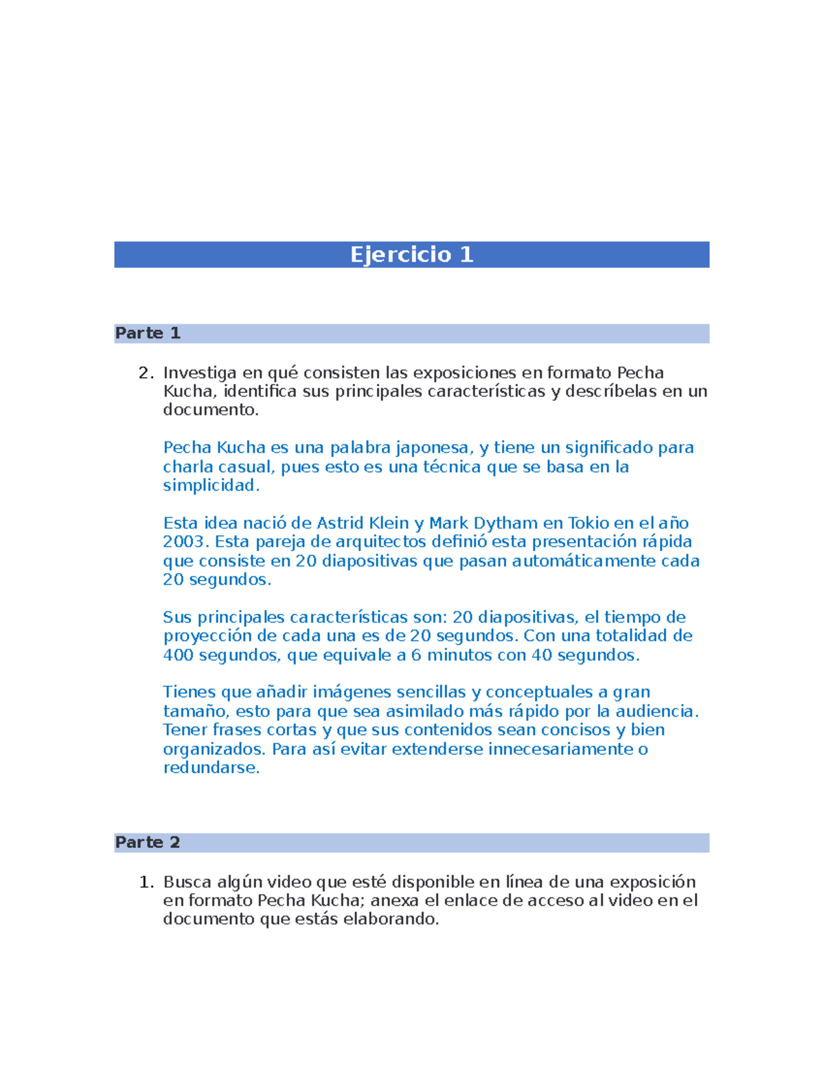 Semana 1 - Ejercicio 1 Parte 1 Investiga en qué consisten las ...