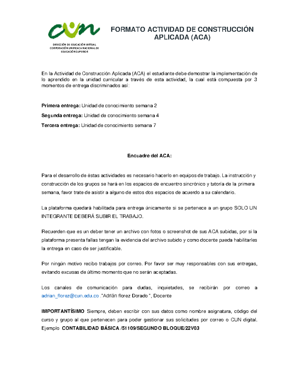 ACA - Actividad de Construcción Aplicada: Entregas y Requisitos - Studocu