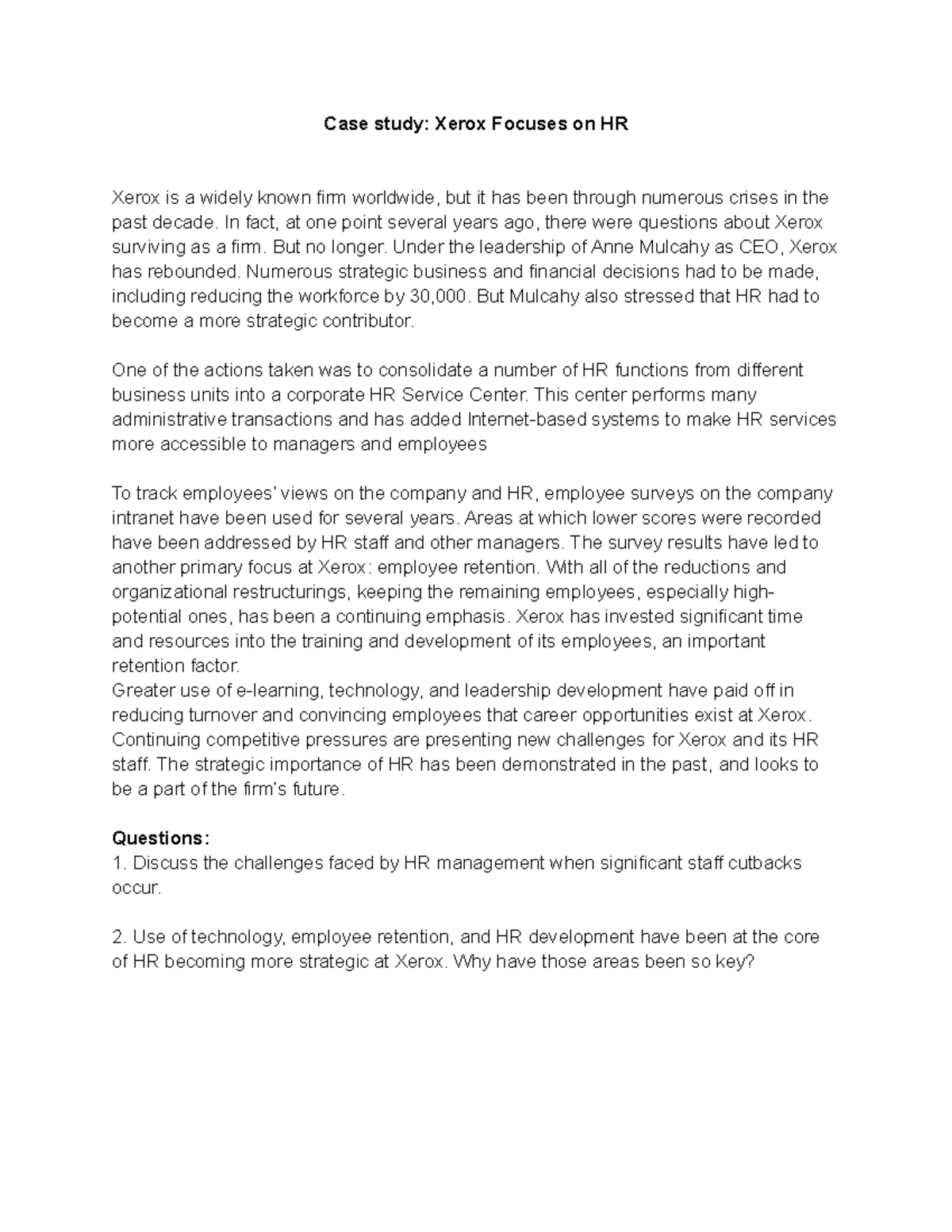 Case study - Lesson 2 - Case study: Xerox Focuses on HR Xerox is a widely known firm worldwide ...