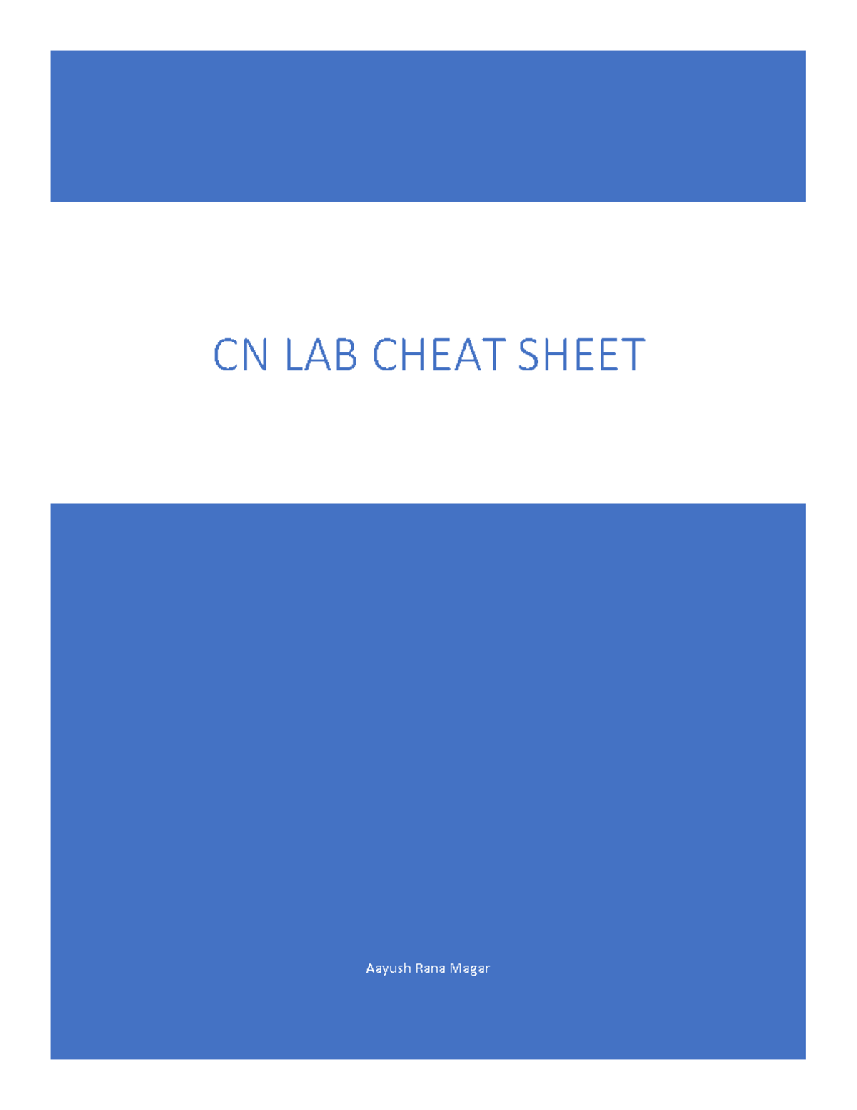 Cn cheat sheet 74da07ee-078c-4702-ab72-25b21729 b1be - Aayush Rana Magar CN LAB CHEAT SHEET In ...