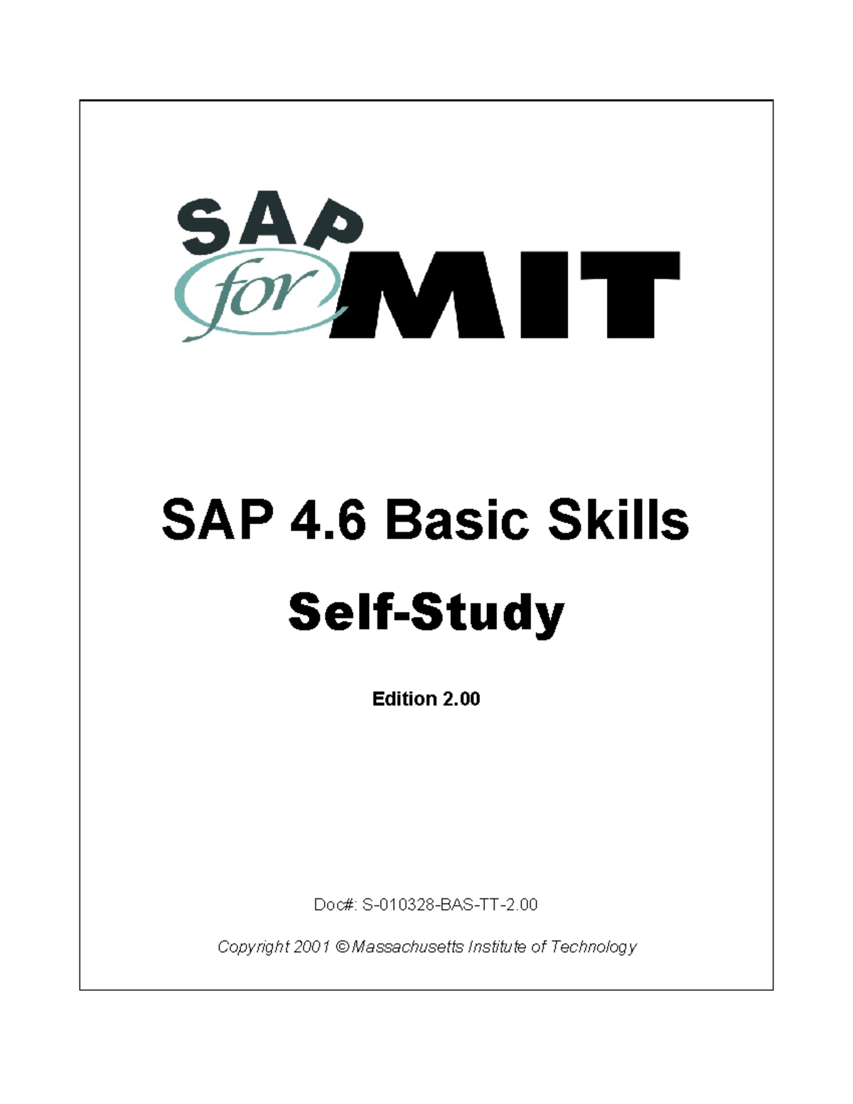 Sap work - sap - SAP 4 Basic Skills Self-Study Edition 2. Doc#: S ...