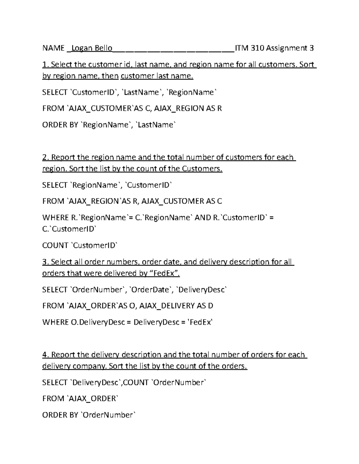 ITM 310 Assignment 3 - SQL Queries and Customer Reports - Studocu