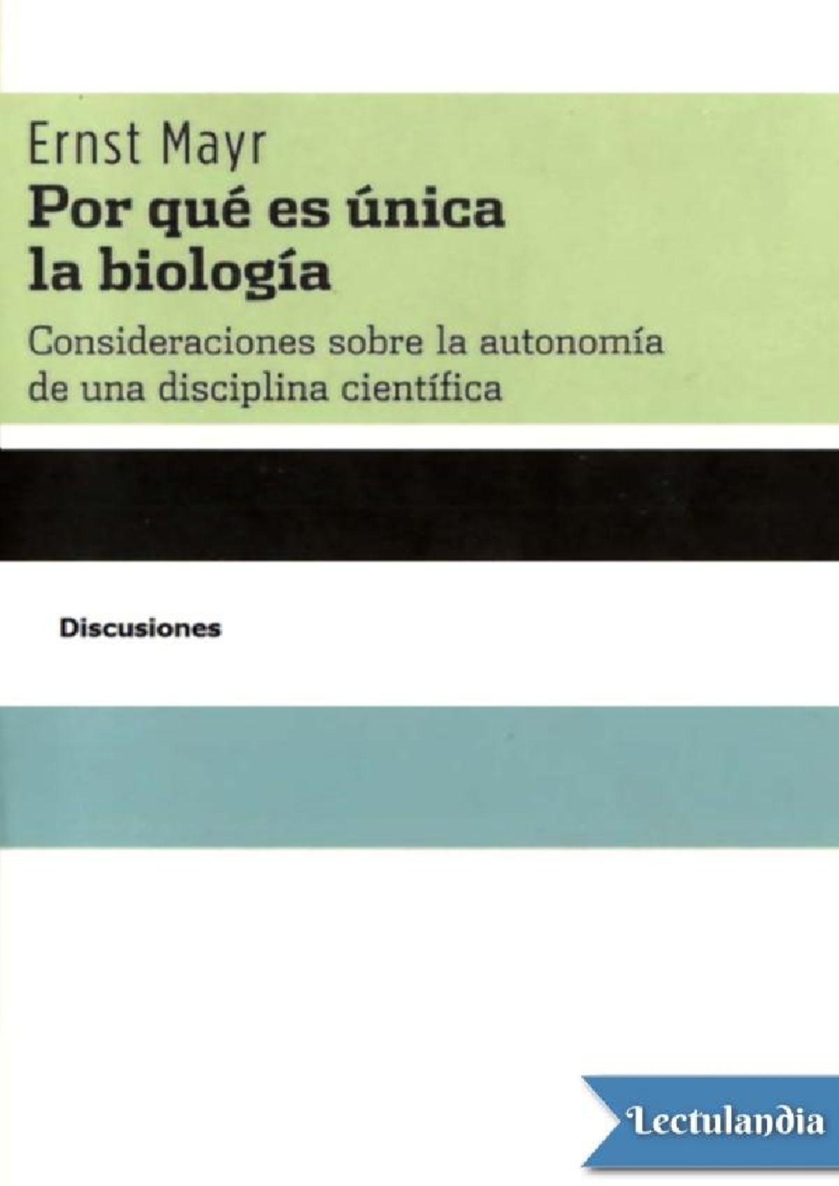 Por qué es Única la Biología? Reflexiones de Ernst Mayr - Studocu