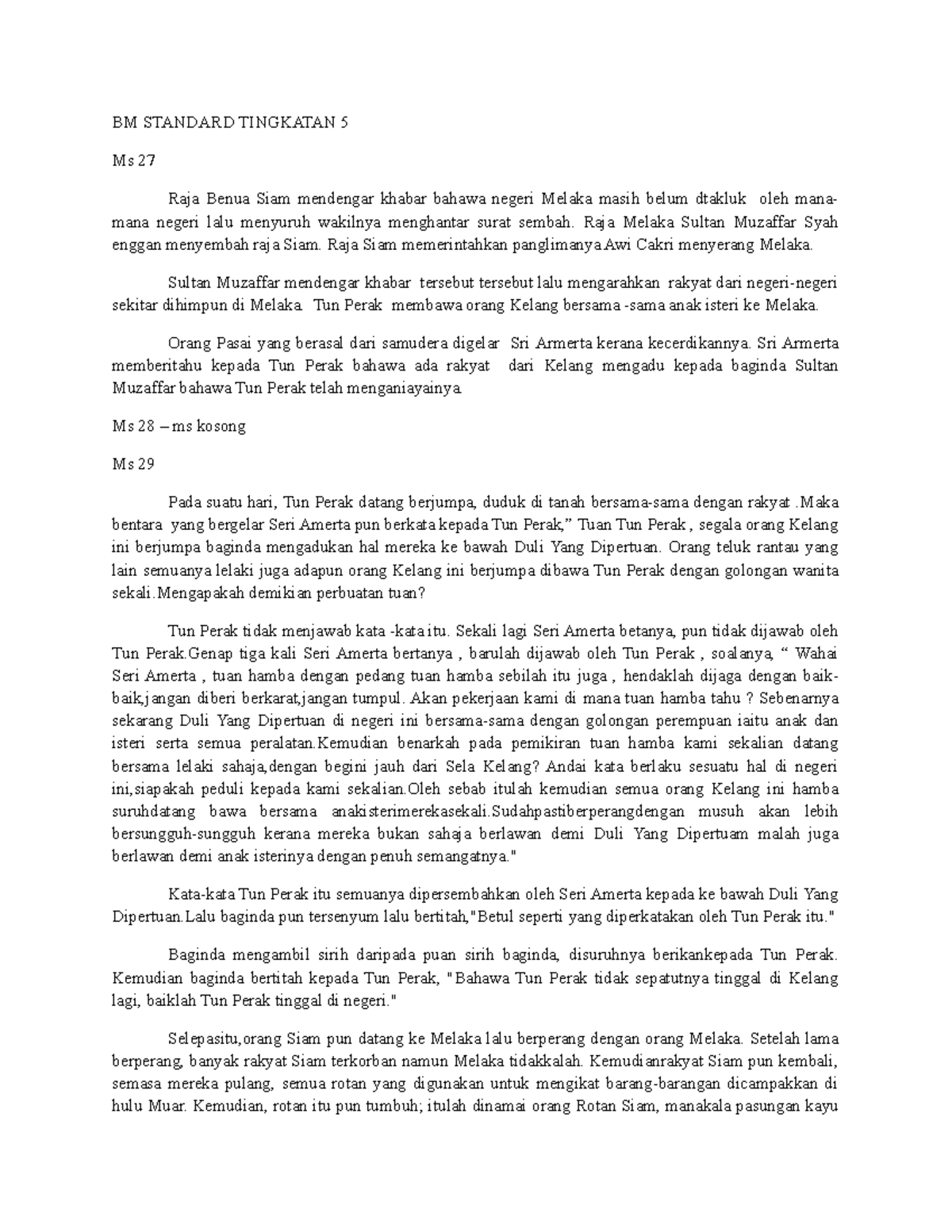 BM Standard Tingkatan 5 - BM STANDARD TINGKATAN 5 Ms 27 Raja Benua Siam mendengar khabar bahawa ...