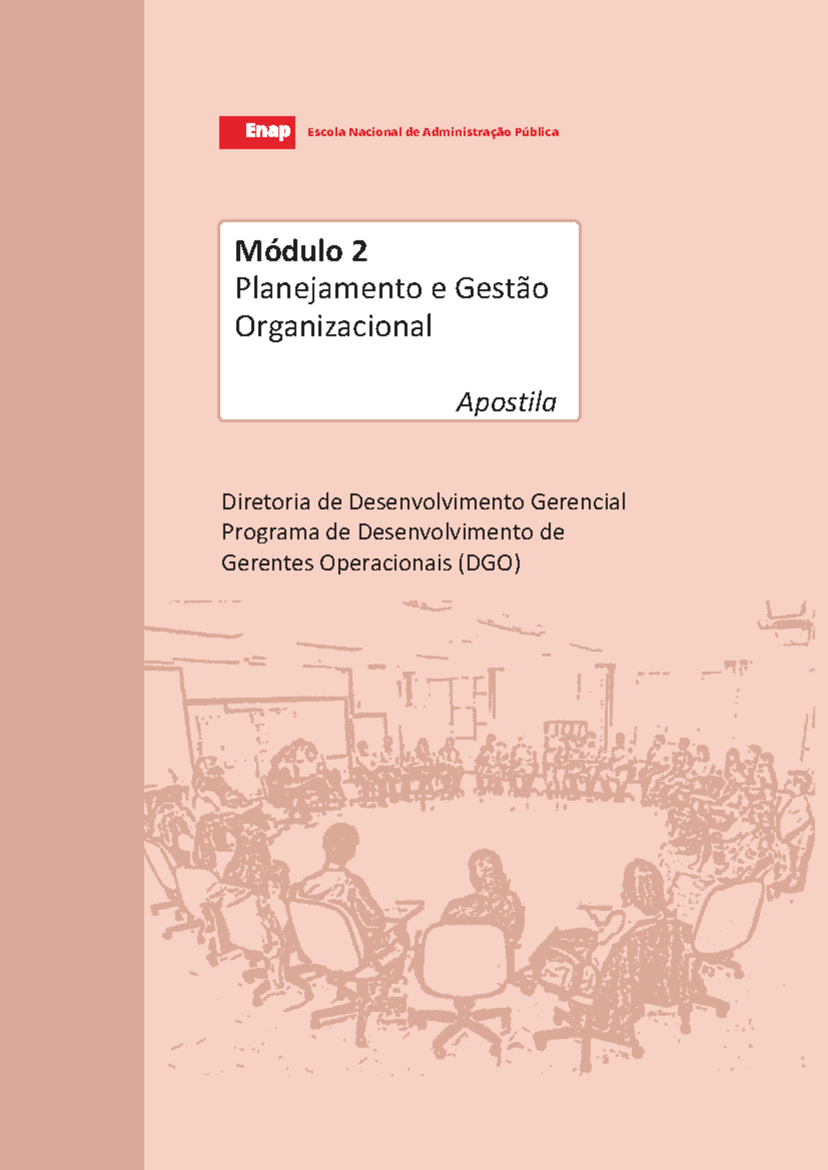 Apostila - Módulo 2: Planejamento e Gestão Organizacional - DGO ENAP - Studocu