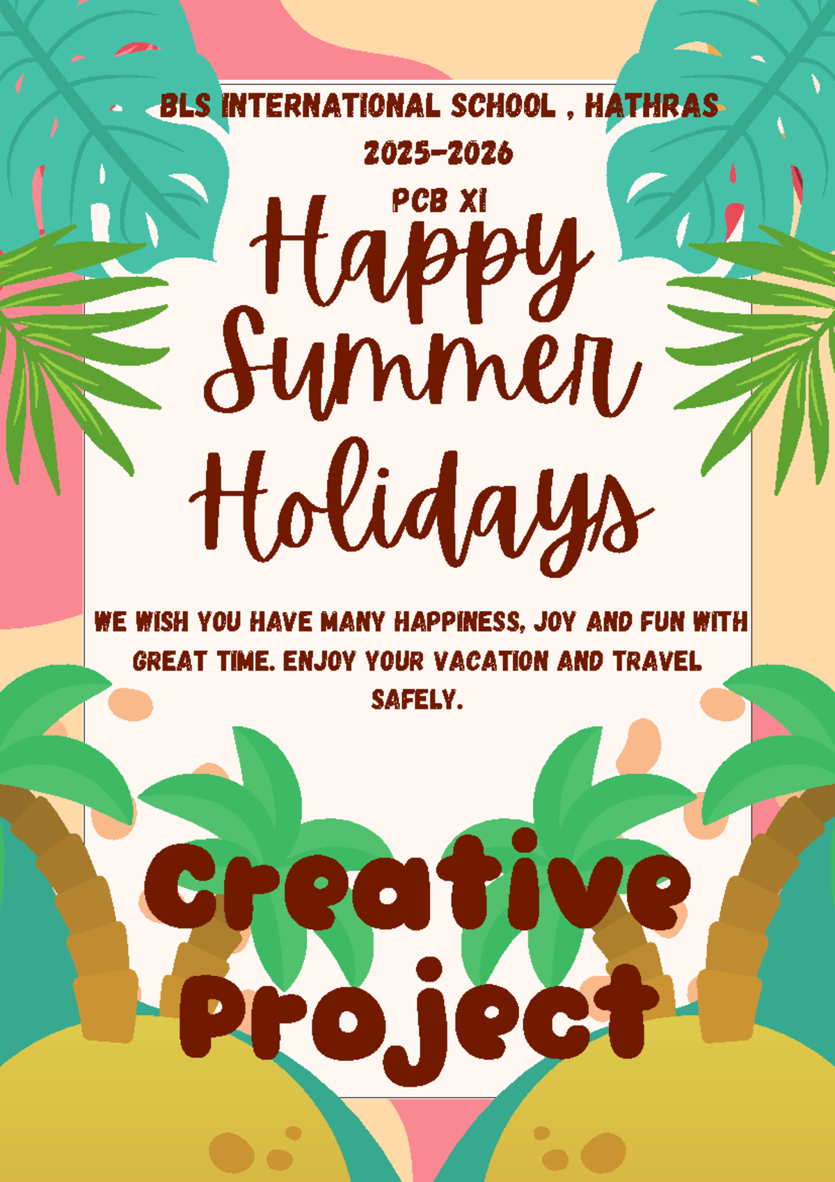 Summer Holidays' Homework for Class XI PCB - Creative Projects ...