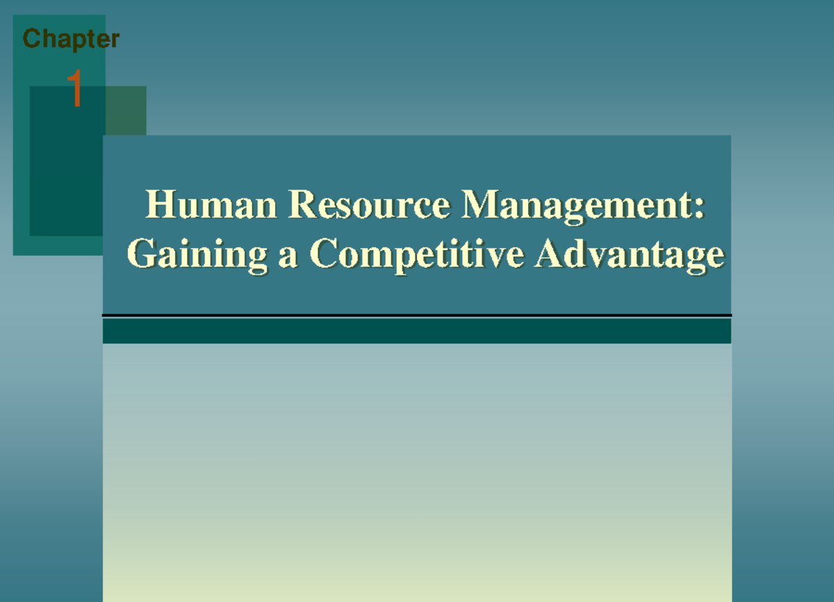 HRM 101: Gaining Competitive Advantage Through Effective Practices ...