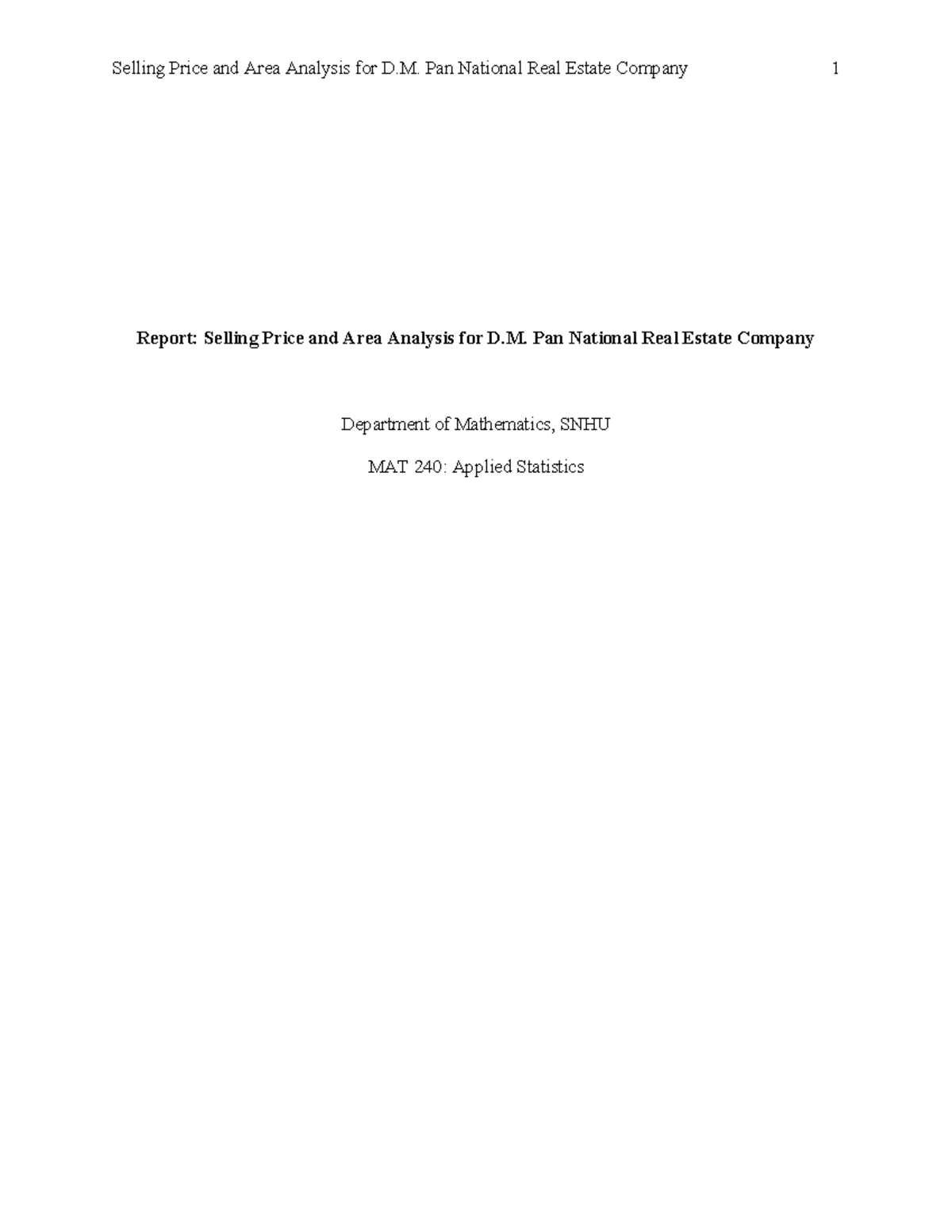 MAT. 240 Module Two Assignment Template - Report: Selling Price and ...