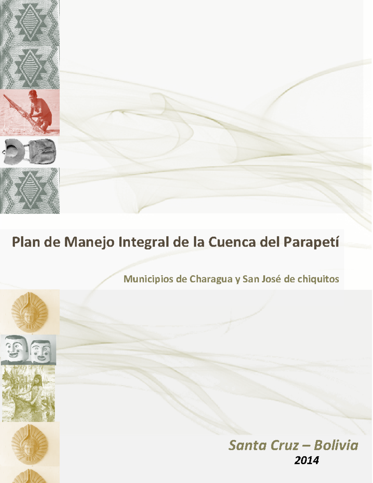 Plan de Manejo Integral de la Cuenca del Parapetí - Charagua y San José ...