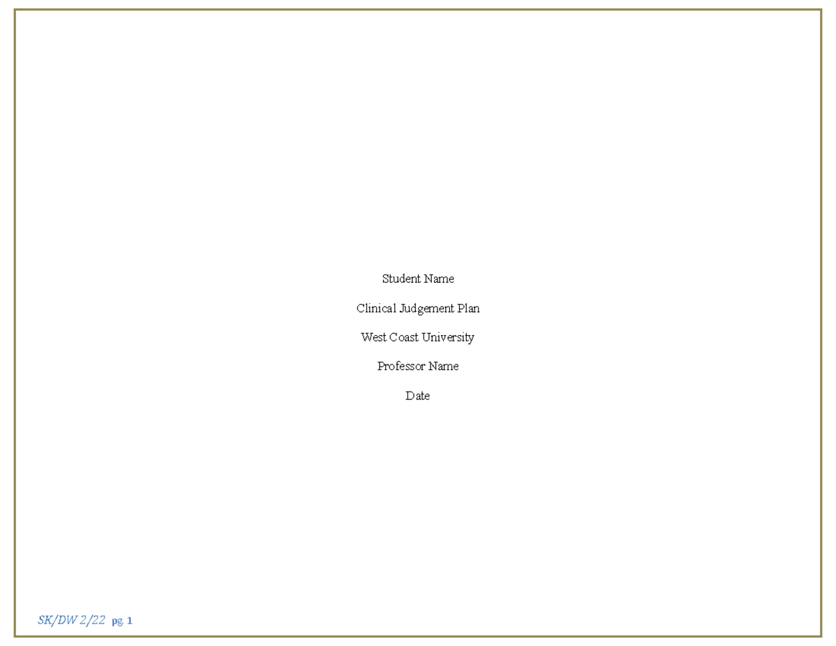 Clinical Judgement Map Template - West Coast University 6/7/22 - Studocu