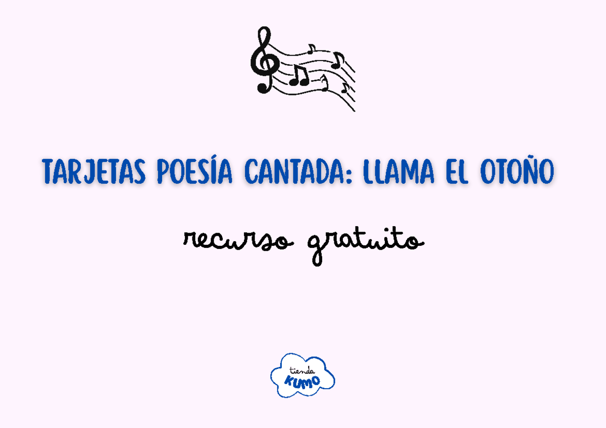 TARJETAS POESÍA CANTADA: LLAMA EL OTOÑO - Recurso Gratuito - Studocu