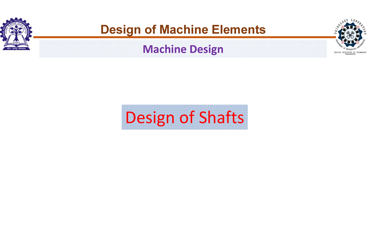 06 Shaft - Lecture Notes on Shaft Design Principles - Studocu