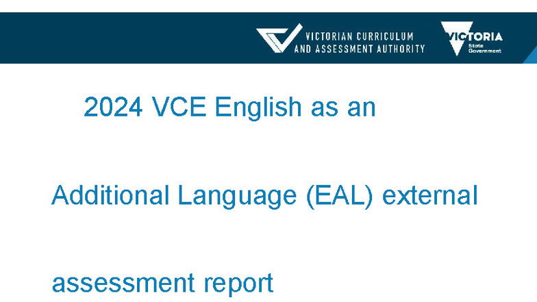 2024 VCE EAL External Assessment Report: Key Insights and Student ...
