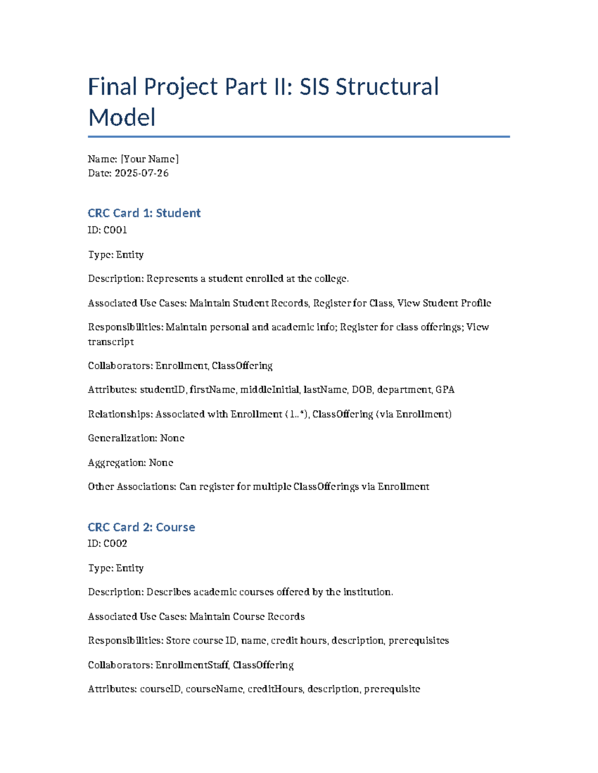 Final Project Part II: SIS Structural Model Overview - Studocu
