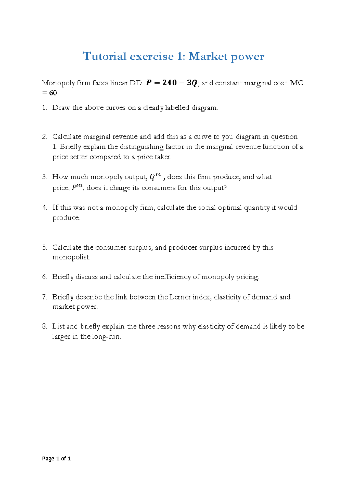 Tutorial Exercise 1: Monopoly Market Power Analysis - TUT1 - Studocu