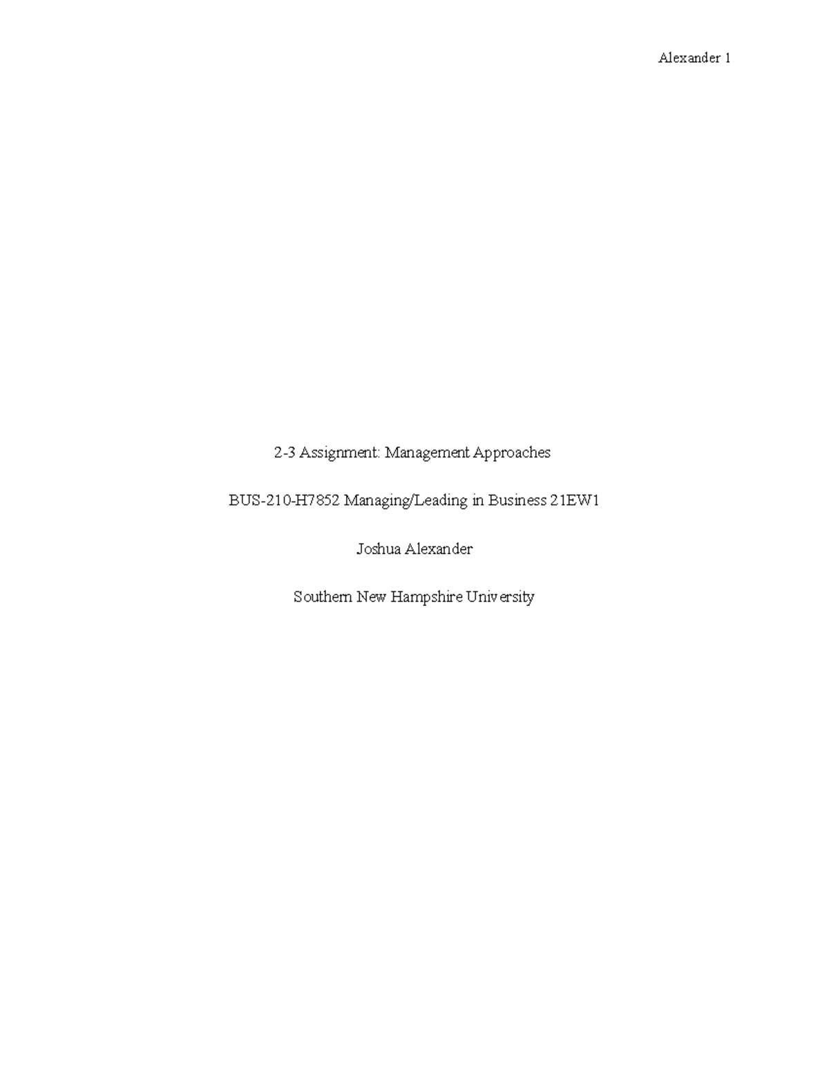 BUS 210 - 2-3 Assignment Management Approaches - 2-3 Assignment ...