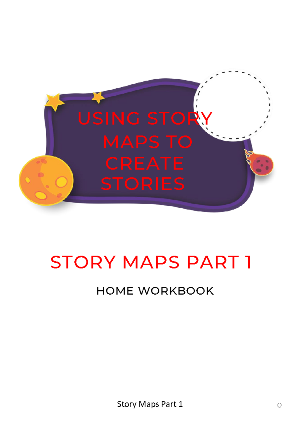 Story Maps Part 1 - English - Story Maps Part 1 STORIES USING STORY ...