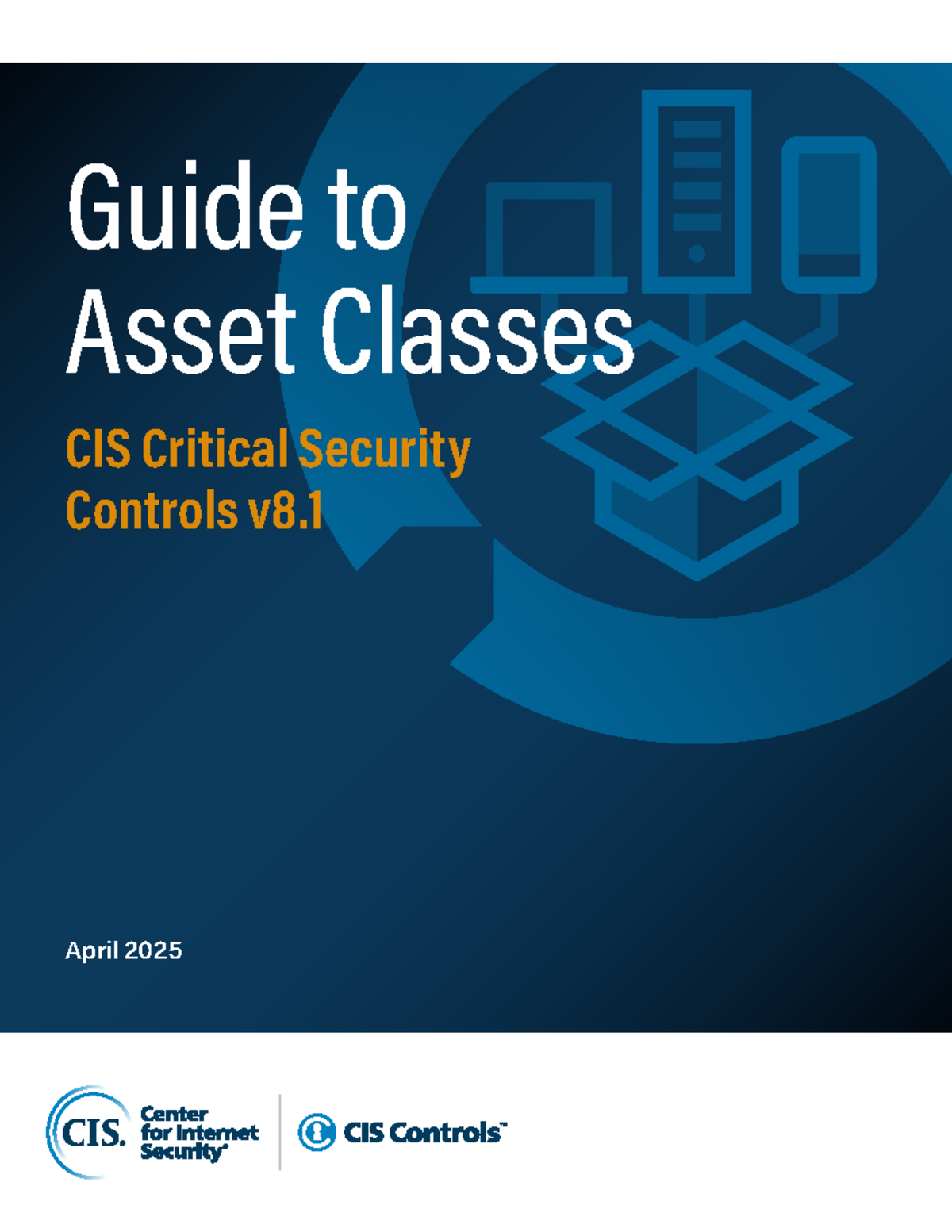 CIS Controls v8.1: Comprehensive Guide to Asset Classes - Studocu