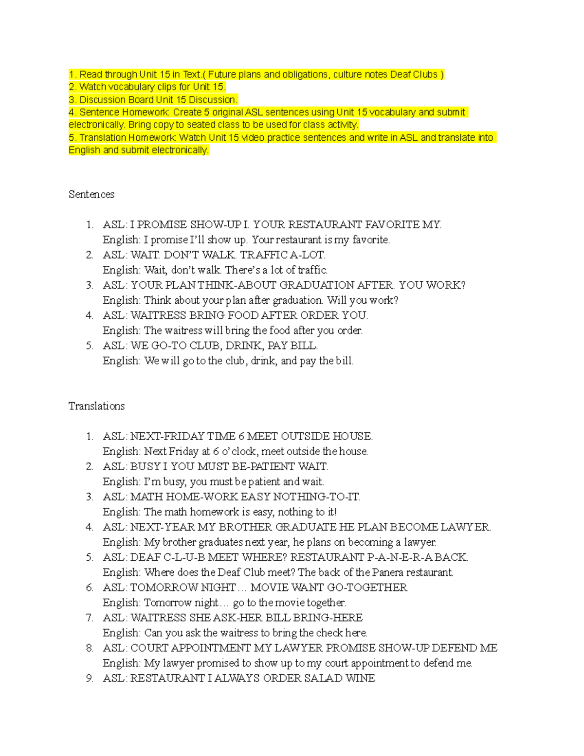 ASL- Unit 15 - Unit 15 write up work in the textbook. The write up ...