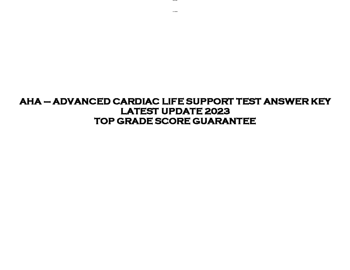 ACLS 2023 Advanced Cardiac Life Support Test Answer Key - Studocu