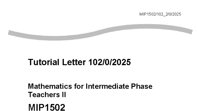 Mathematics for Intermediate Phase Teachers II MIP1502: Assessment 2 ...