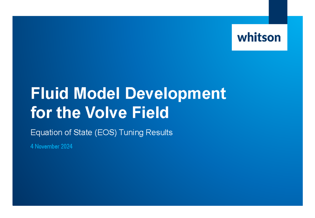 Volve Model Development Part 5 1732029475 - 1 Copyright © Whitson AS ...