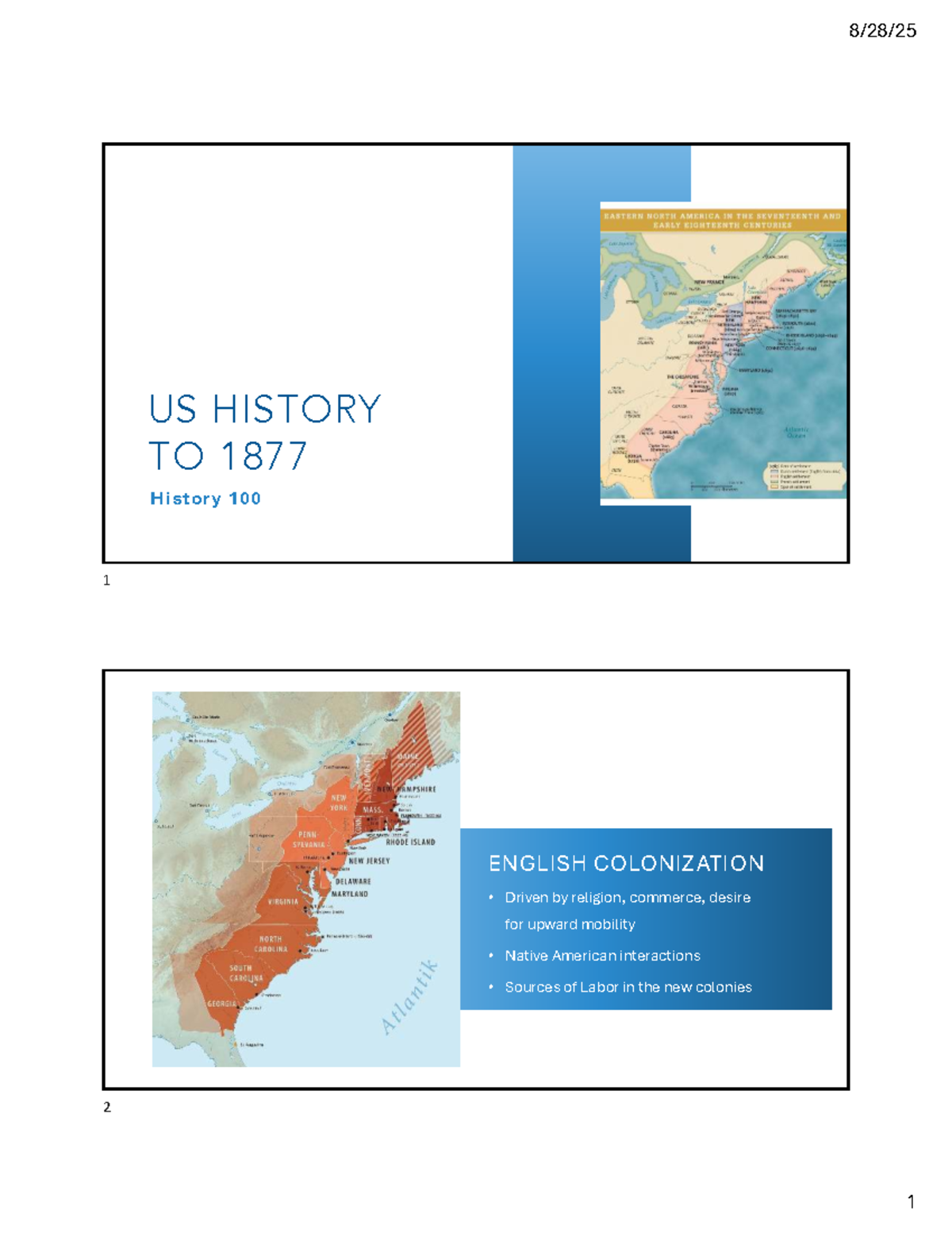 US HISTORY TO 1877 History 100: English Colonization & Labor Sources ...