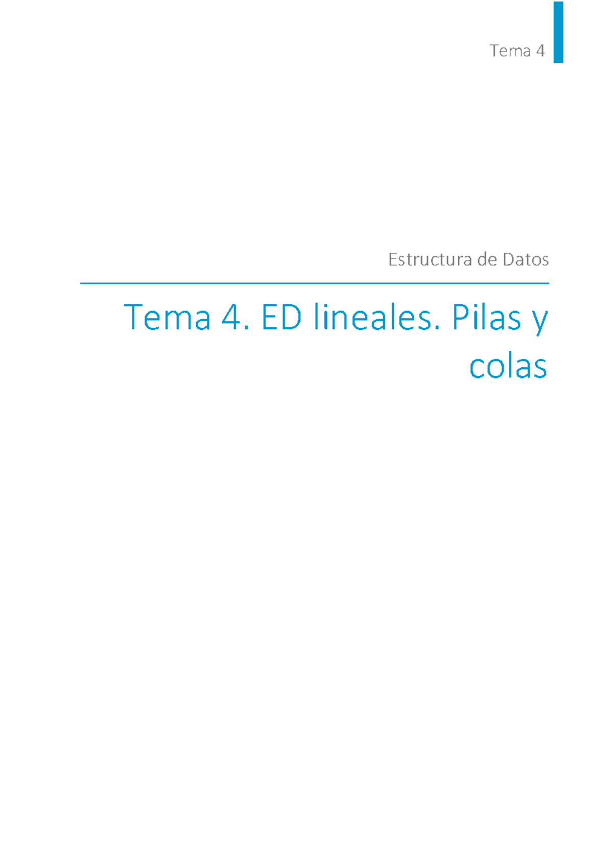TEMA 4: Estructuras de Datos Lineales - Pilas y Colas - Studocu