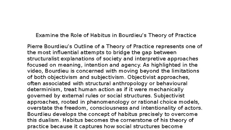Examine the Role of Habitus in Bourdieu's Theory of Practice - Studocu