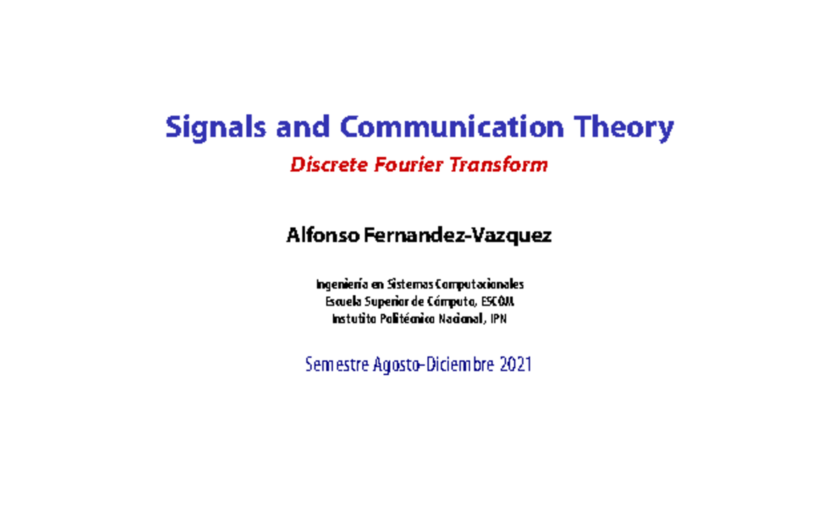 Comm Theory Lecture 6: Discrete Fourier Transform (DFT) Analysis - Studocu