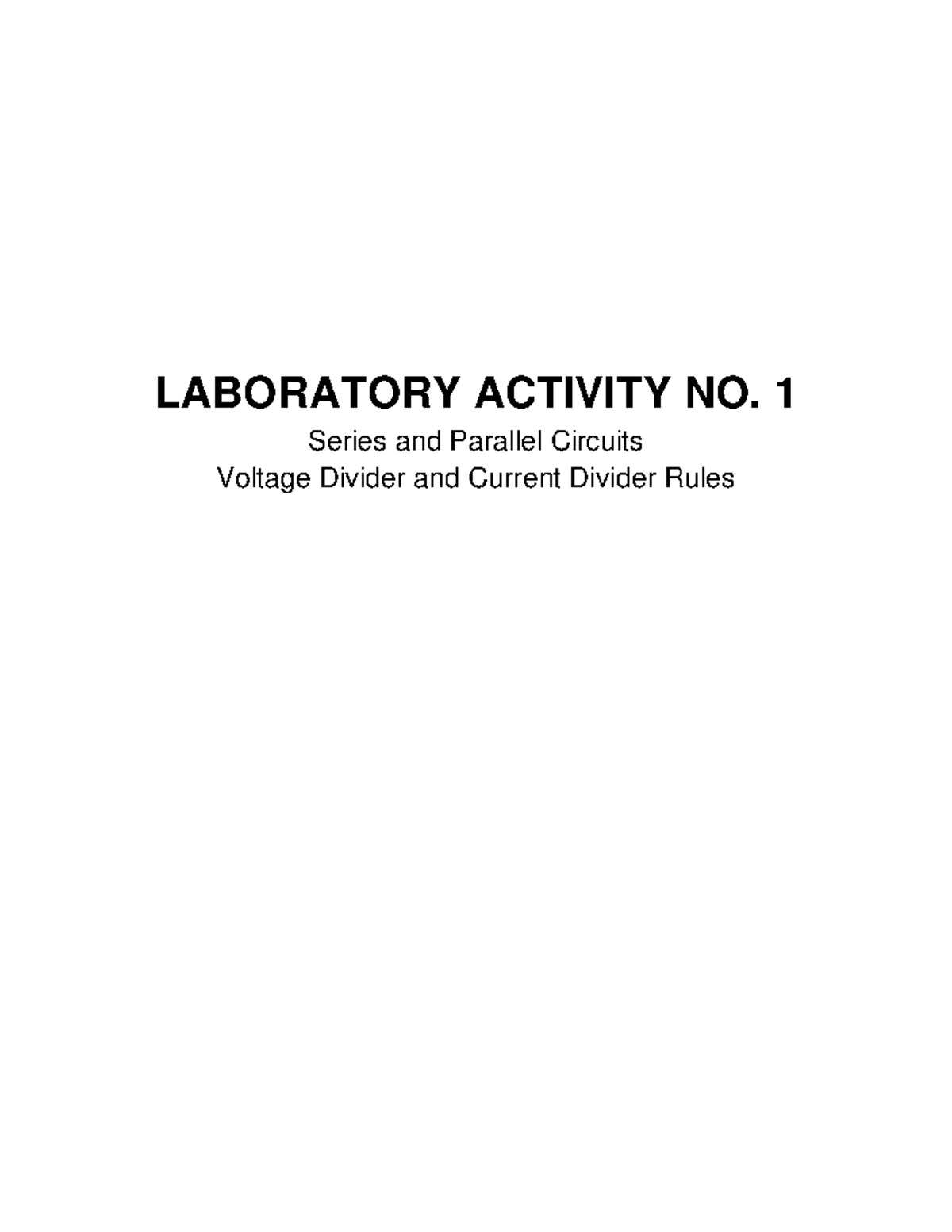 Lab Activity 1: Series and Parallel Circuits in Basic Electrical Engineering - Studocu