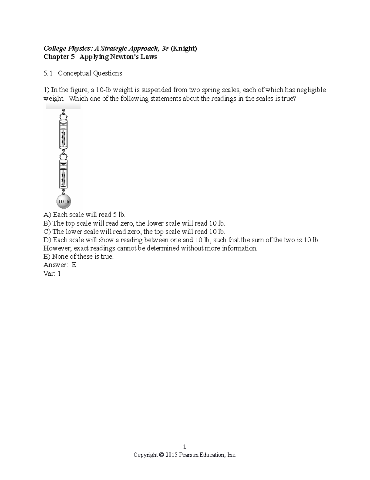 Ch 05: Applying Newton's Laws - College Physics Strategies - Studocu